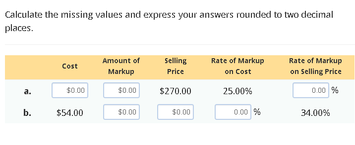 Solved Calculate the missing values and express your answers | Chegg.com