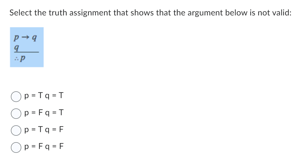 Solved Select the truth assignment that shows that the | Chegg.com