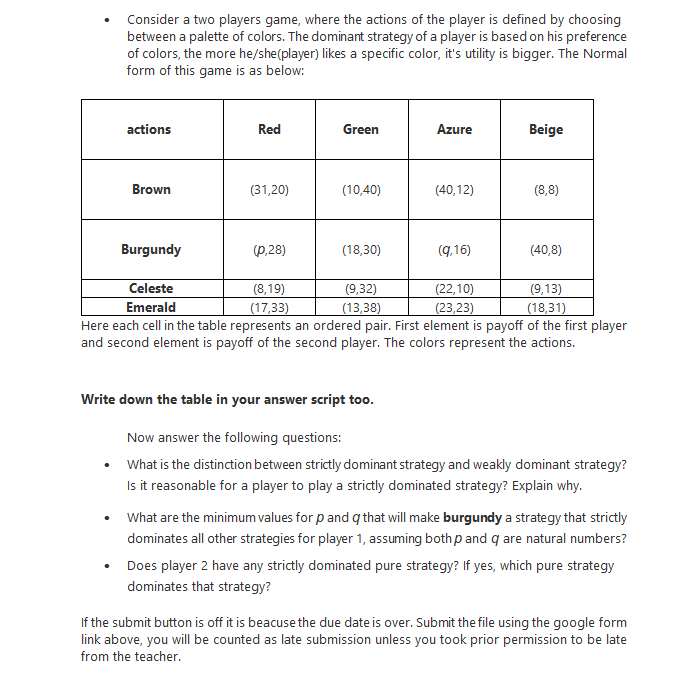Solved Consider a two players game, where the actions of the | Chegg.com