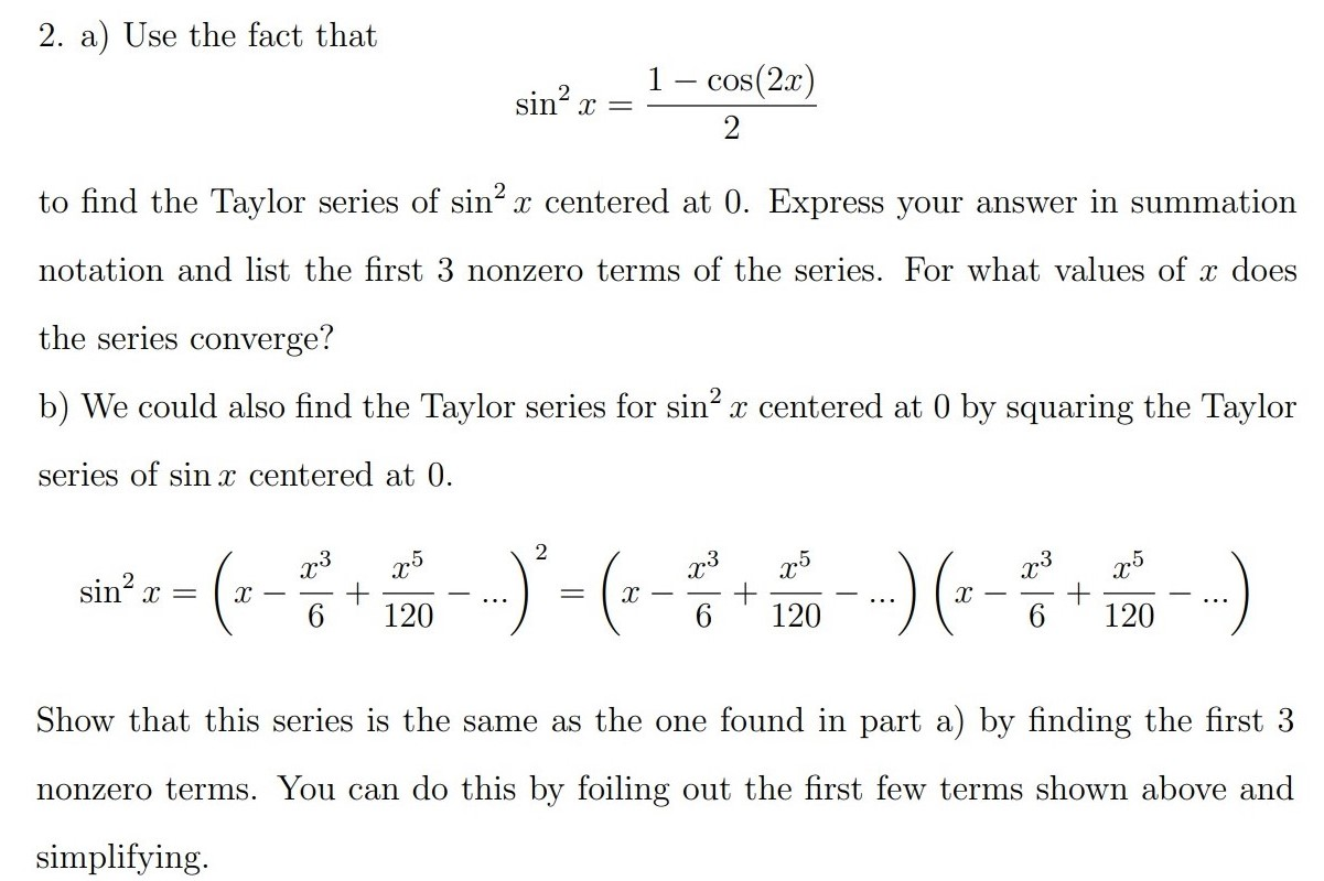 Solved 2. a) Use the fact that 2 sin” x = 1 - cos(2x) = to | Chegg.com