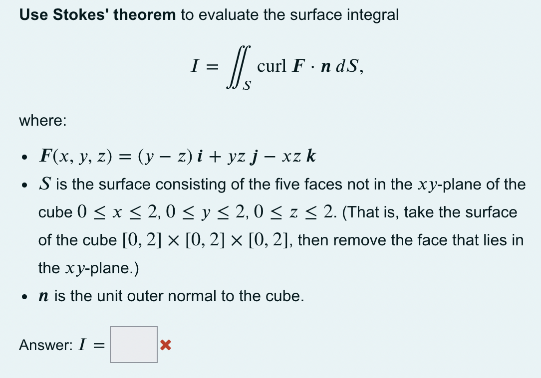 Solved Use Stokes' theorem to evaluate the surface | Chegg.com