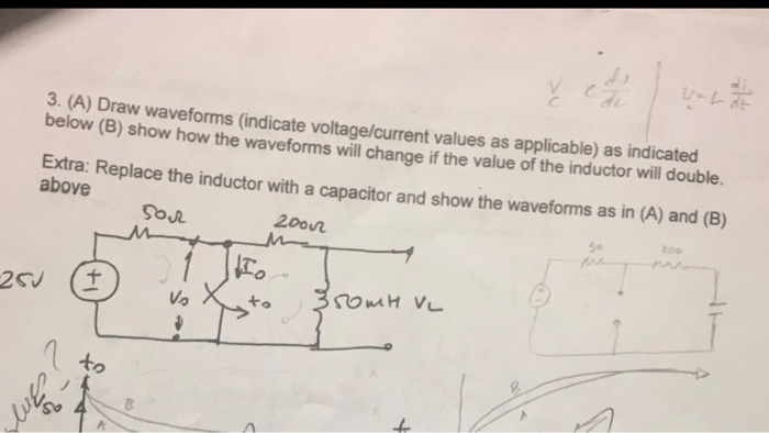 Solved 3. (A) Draw waveforms (indicate voltage/current | Chegg.com