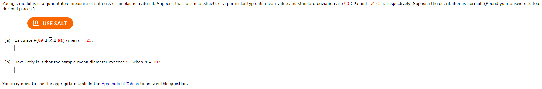 Solved decimal places.) (a) Calculate P(89≤Xˉ≤91) when n=25. | Chegg.com