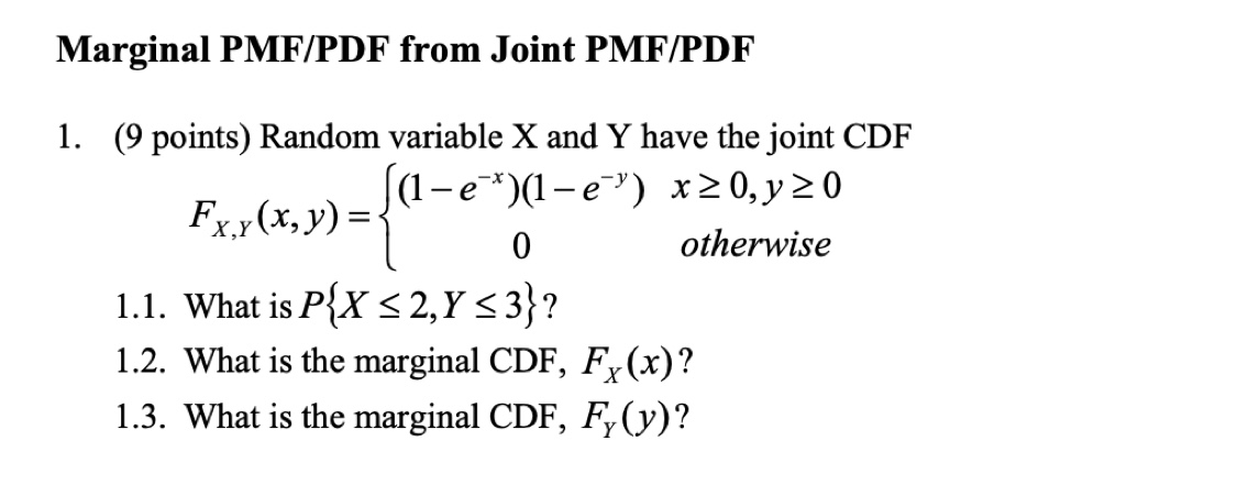 Solved Marginal PMF/PDF from Joint PMF/PDF 1. (9 points) | Chegg.com