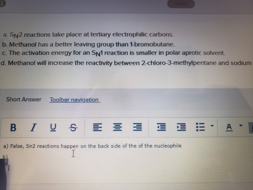 Solved a. Sn2 reactions take place at tertiary electrophilic | Chegg.com