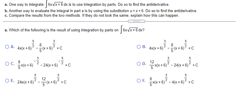 Solved a. One way to integrate 6x/x+6 dx is to use | Chegg.com