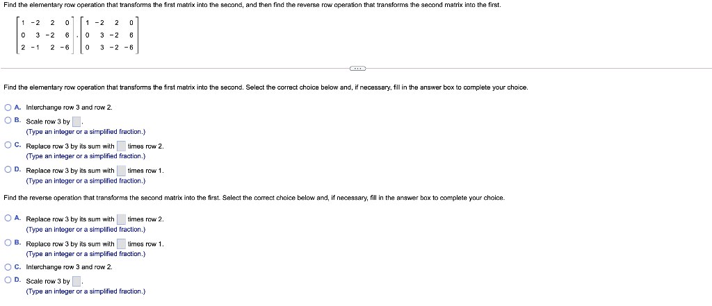 Solved Find the elementary row operation that transforms the | Chegg.com