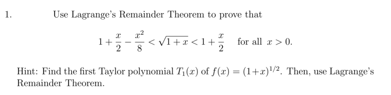 Solved Use Lagrange's Remainder Theorem to prove that | Chegg.com