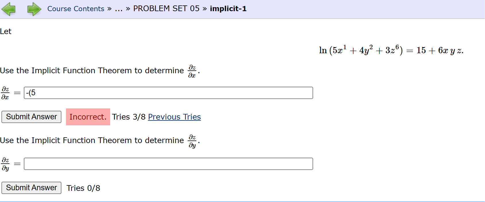 Solved Let ln(5x1+4y2+3z6)=15+6xyz Use the Implicit Function | Chegg.com