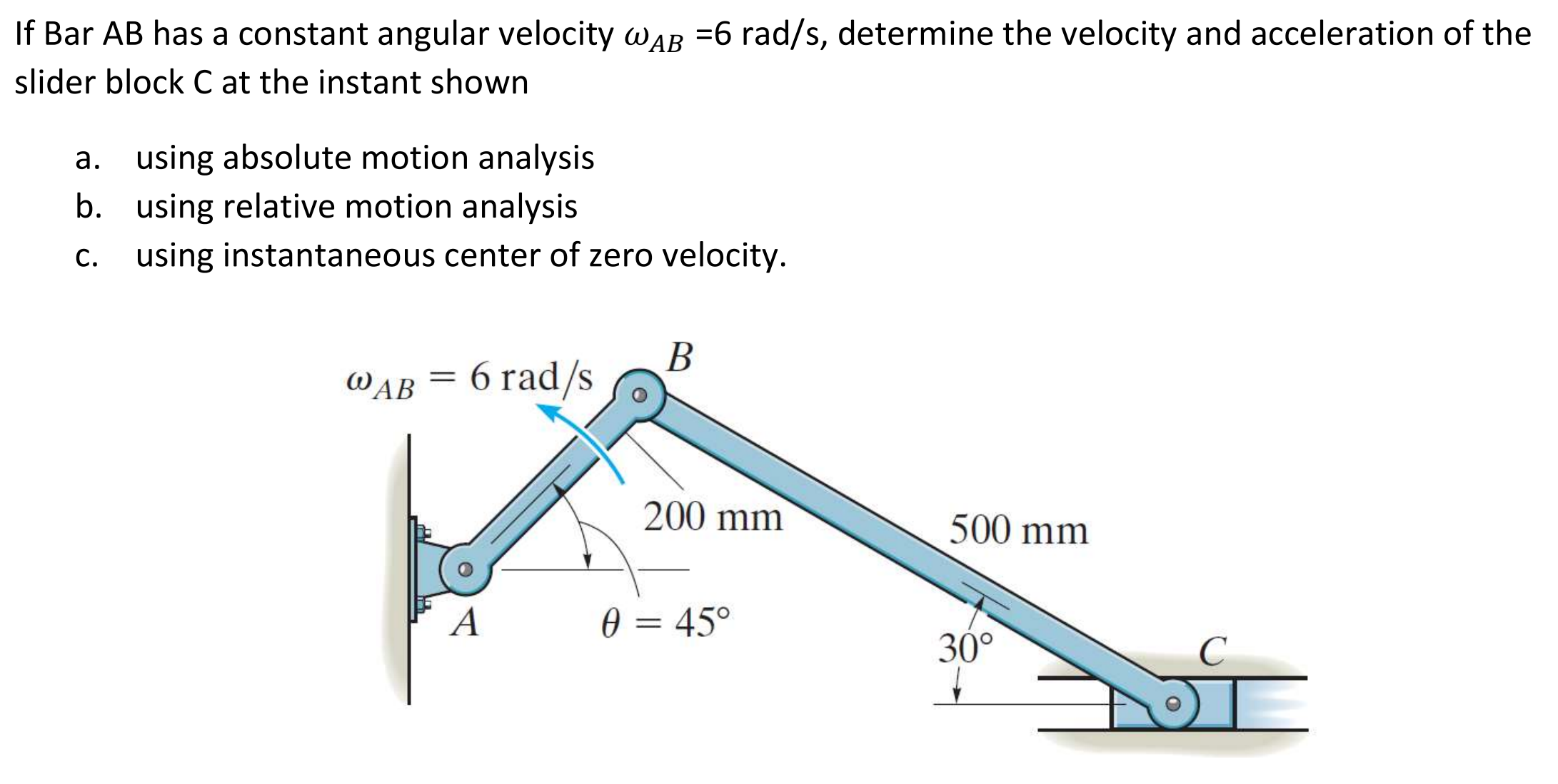 Solved If Bar AB has a constant angular velocity ωAB=6rad/s, | Chegg.com