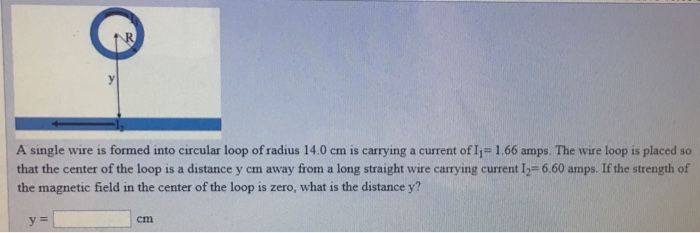 Solved A single wire is formed into circular loop of radius | Chegg.com