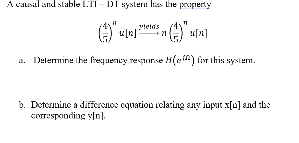 Solved A causal and stable LTI – DT system has the property | Chegg.com