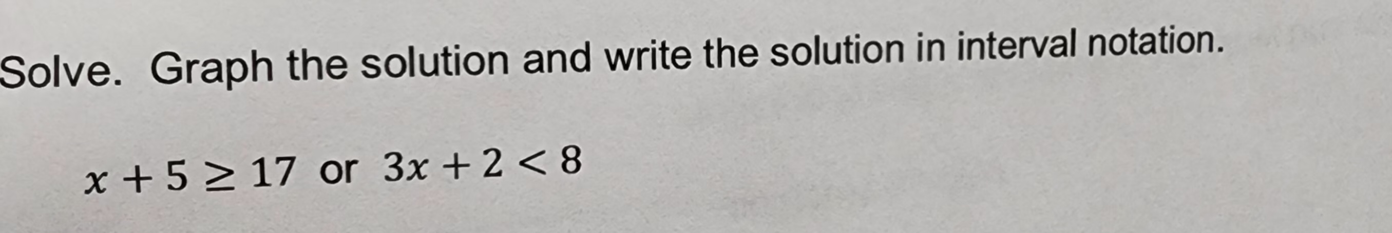 Solved Solve. Graph the solution and write the solution in | Chegg.com