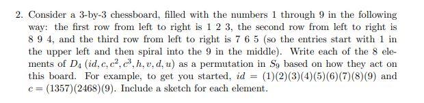 2. Consider a 3-by-3 chessboard, filled with the | Chegg.com