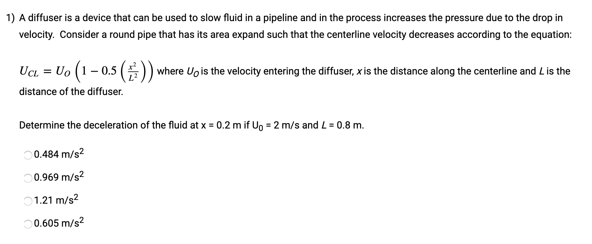 Solved 1) A diffuser is a device that can be used to slow | Chegg.com