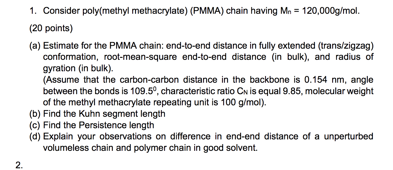 Solved 1. Consider poly(methyl methacrylate) (PMMA) chain | Chegg.com