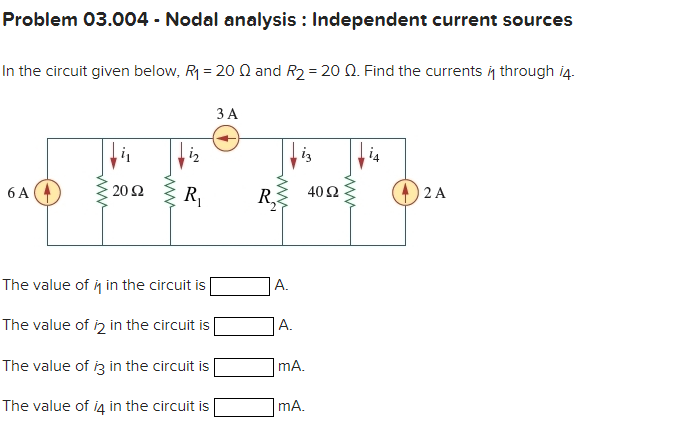 Solved Problem 03.004 - Nodal analysis : Independent current | Chegg.com