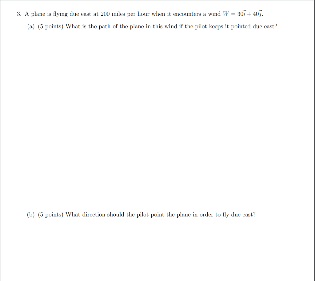 Solved 3. A plane is flying due east at 200 miles per hour | Chegg.com