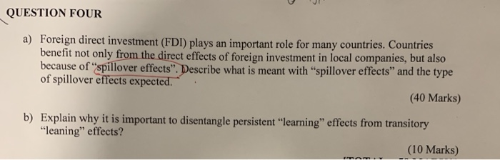 Solved QUESTION FOUR Foreign direct investment (FDID plays | Chegg.com