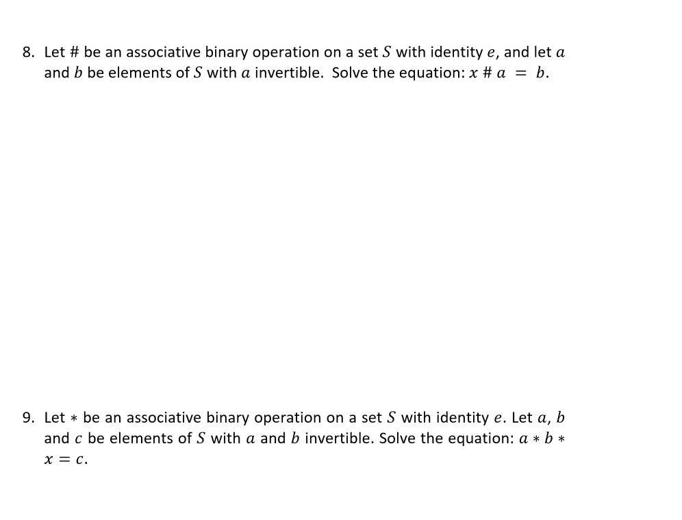 Solved 8. Let # be an associative binary operation on a set | Chegg.com