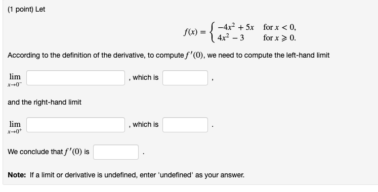 Solved (1 point) Let f(x) = { -4x2 + 5x for x