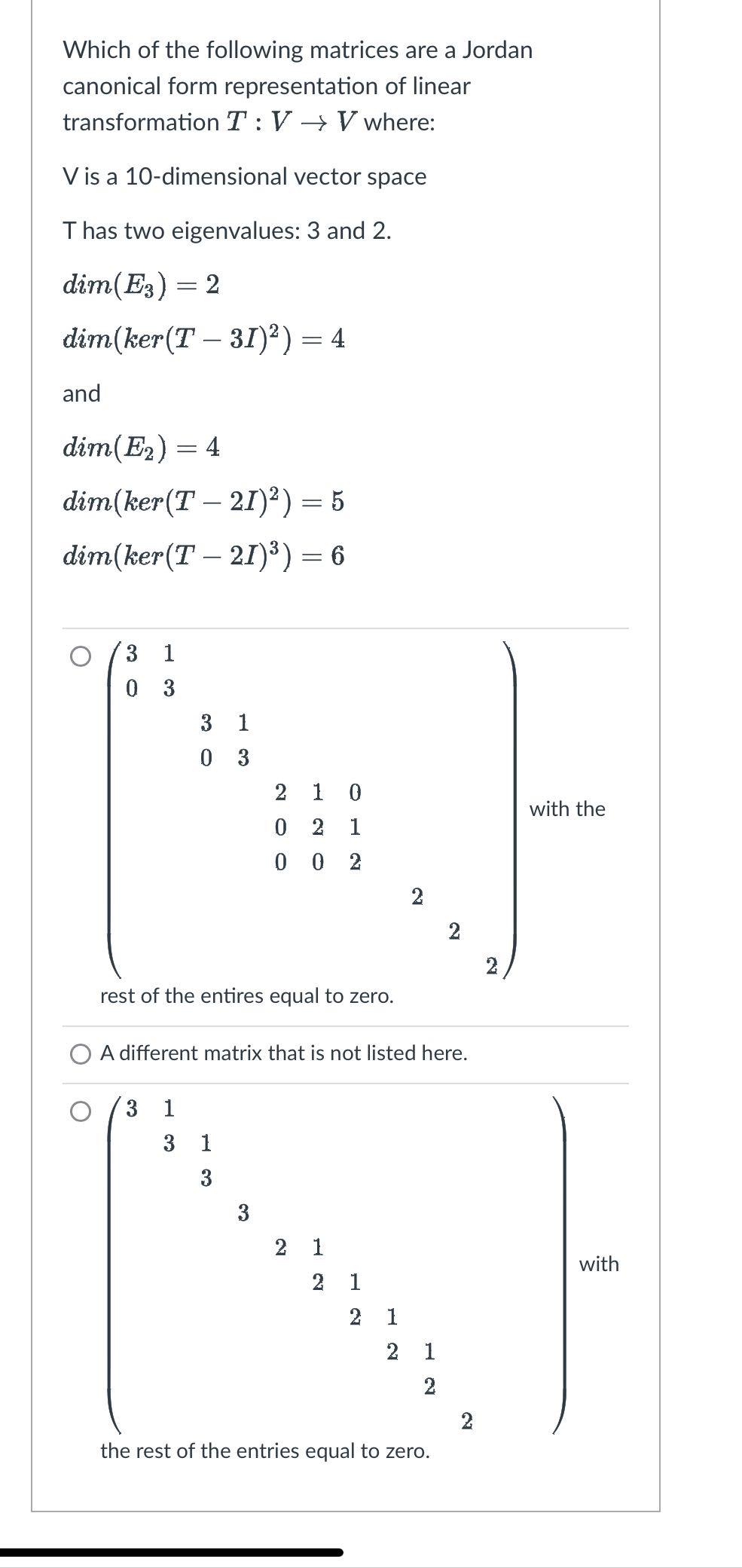 Solved Which of the following matrices are a Jordan | Chegg.com