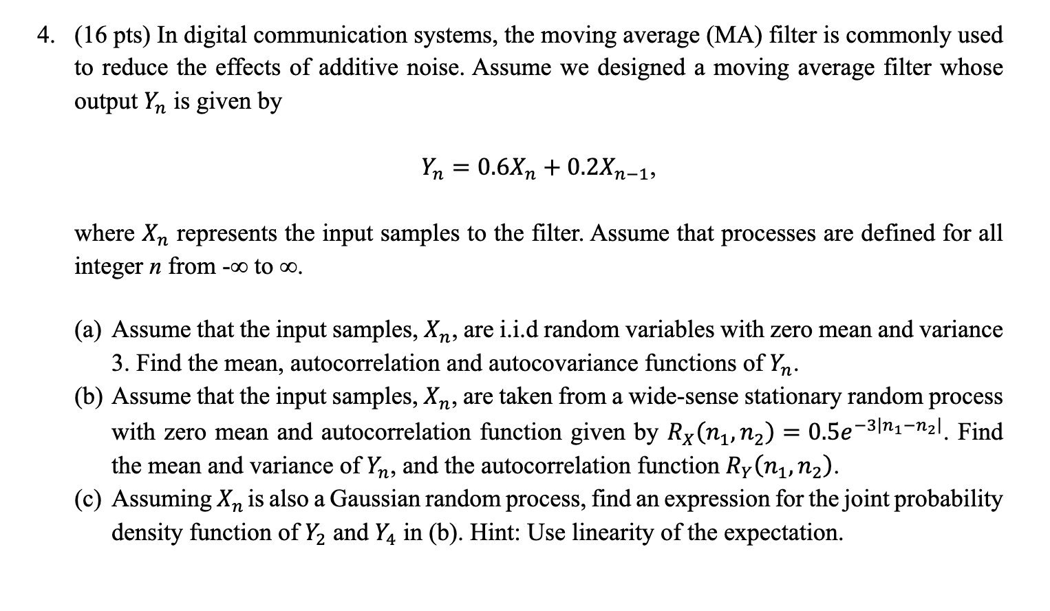 Solved (16 pts) In digital communication systems, the moving | Chegg.com