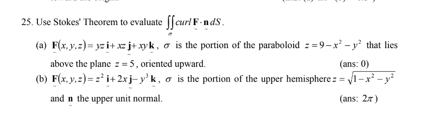 Solved Use Stokes' Theorem to evaluate | Chegg.com