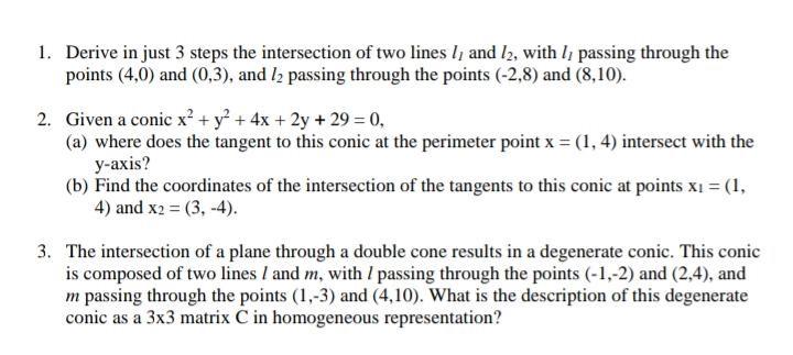 Solved 1. Derive in just 3 steps the intersection of two | Chegg.com