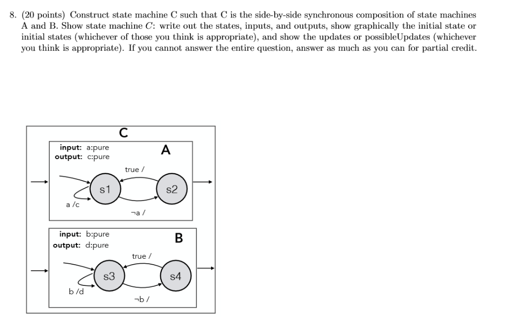 Solved 8. (20 points) Construct state machine C such that C | Chegg.com