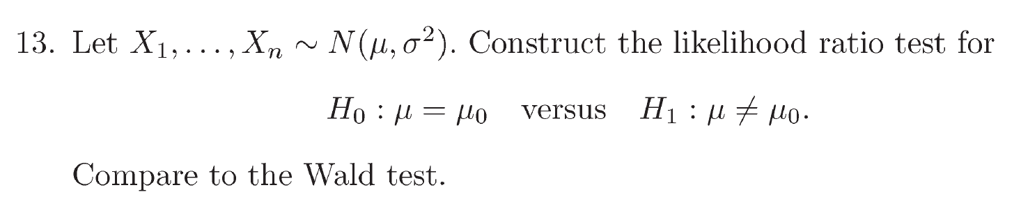 Solved 13. Let X1, ..., Xn~ N(u,02). Construct the | Chegg.com