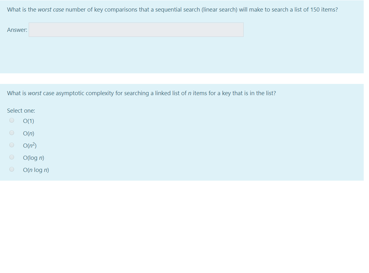Solved What Is The Worst Case Number Of Key Comparisons That