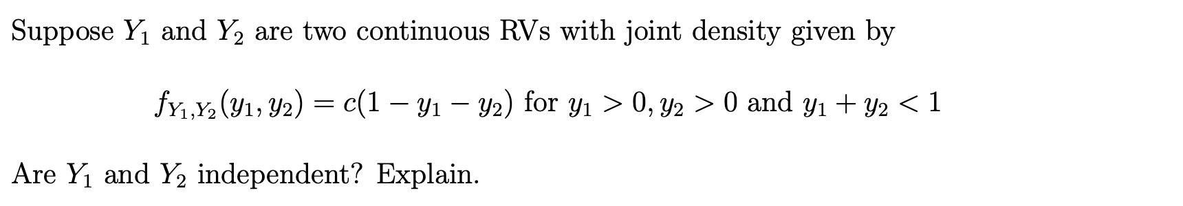 Solved Suppose Y1 and Y2 are two continuous RVs with joint | Chegg.com