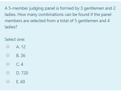 Solved A 5-member judging panel is formed by 3 gentlemen and | Chegg.com