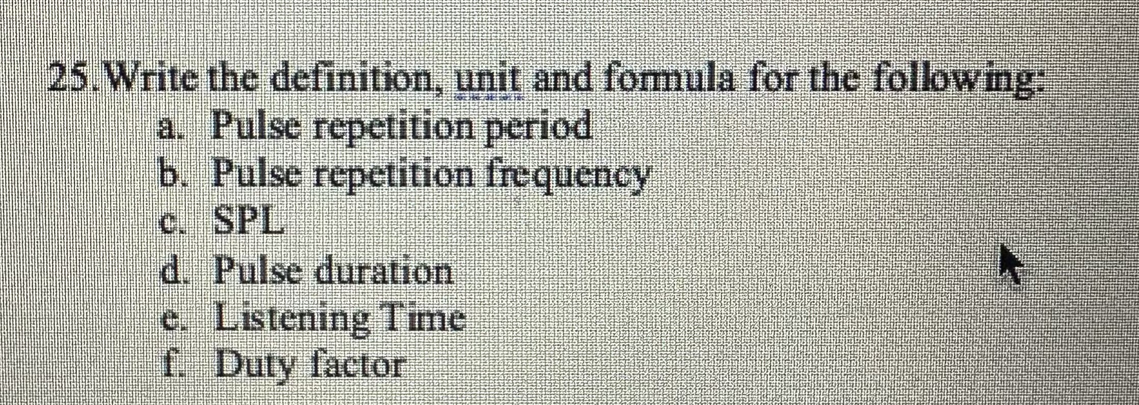 Solved Write the definition, unit and fomula for the | Chegg.com