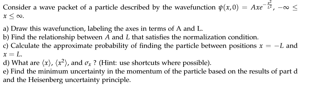Solved Consider a wave packet of a particle described by the | Chegg.com