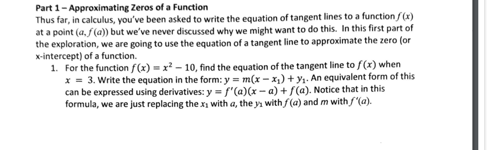 Solved Part 1-Approximating Zeros of a Function Thus far, in | Chegg.com