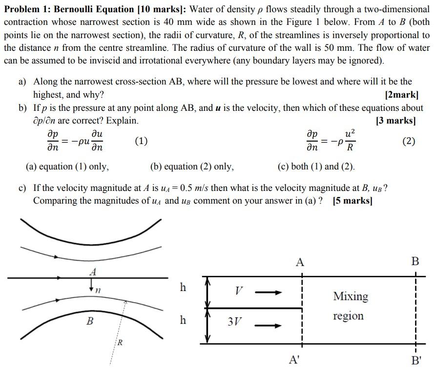 Solved Problem 1: Bernoulli Equation [10 marks]: Water of | Chegg.com