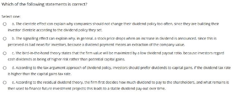 Solved Which of the following statements is correct? Select | Chegg.com