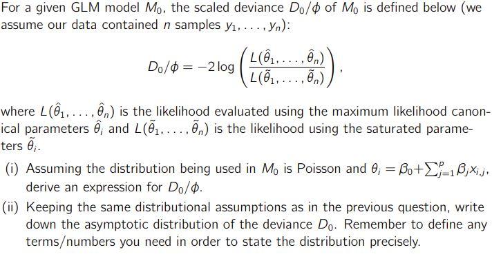 givem GLM model M0, scaled deviance aof M0 defined | Chegg.com