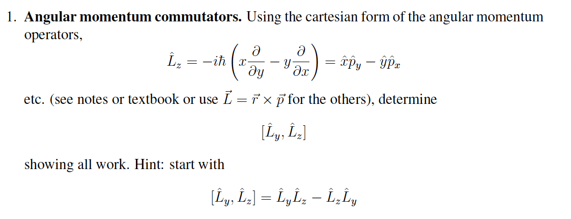 Solved Angular momentum commutators. Using the cartesian | Chegg.com Solved Angular momentum commutators. Using the cartesian | Chegg.com