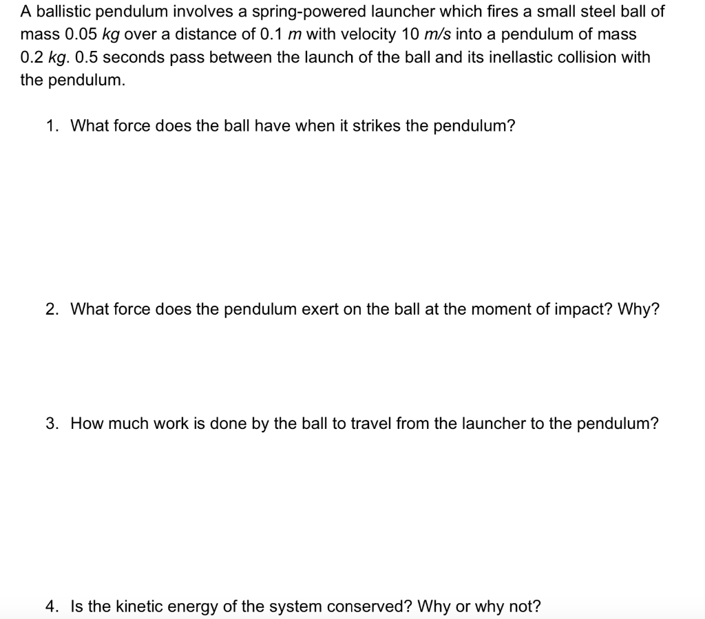 Solved A ballistic pendulum involves a spring-powered | Chegg.com
