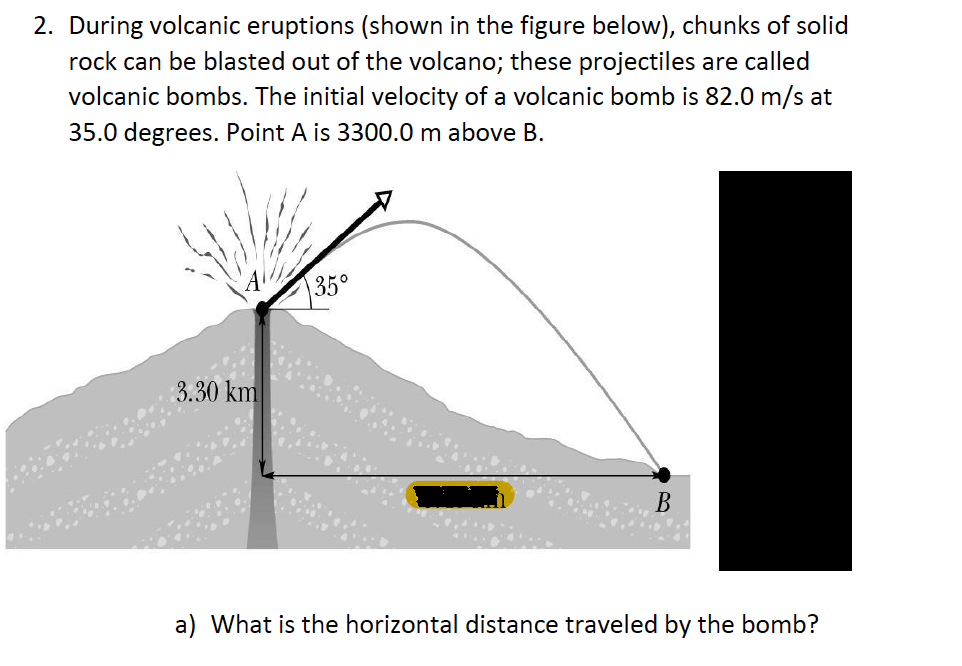 Solved 2. During volcanic eruptions (shown in the figure | Chegg.com