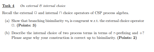 Task 4 On external 8 internal choice Recall the | Chegg.com