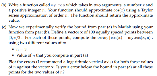 (b) Write a function called my-cos which takes in two | Chegg.com