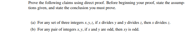 Solved Prove the following claims using direct proof. Before | Chegg.com