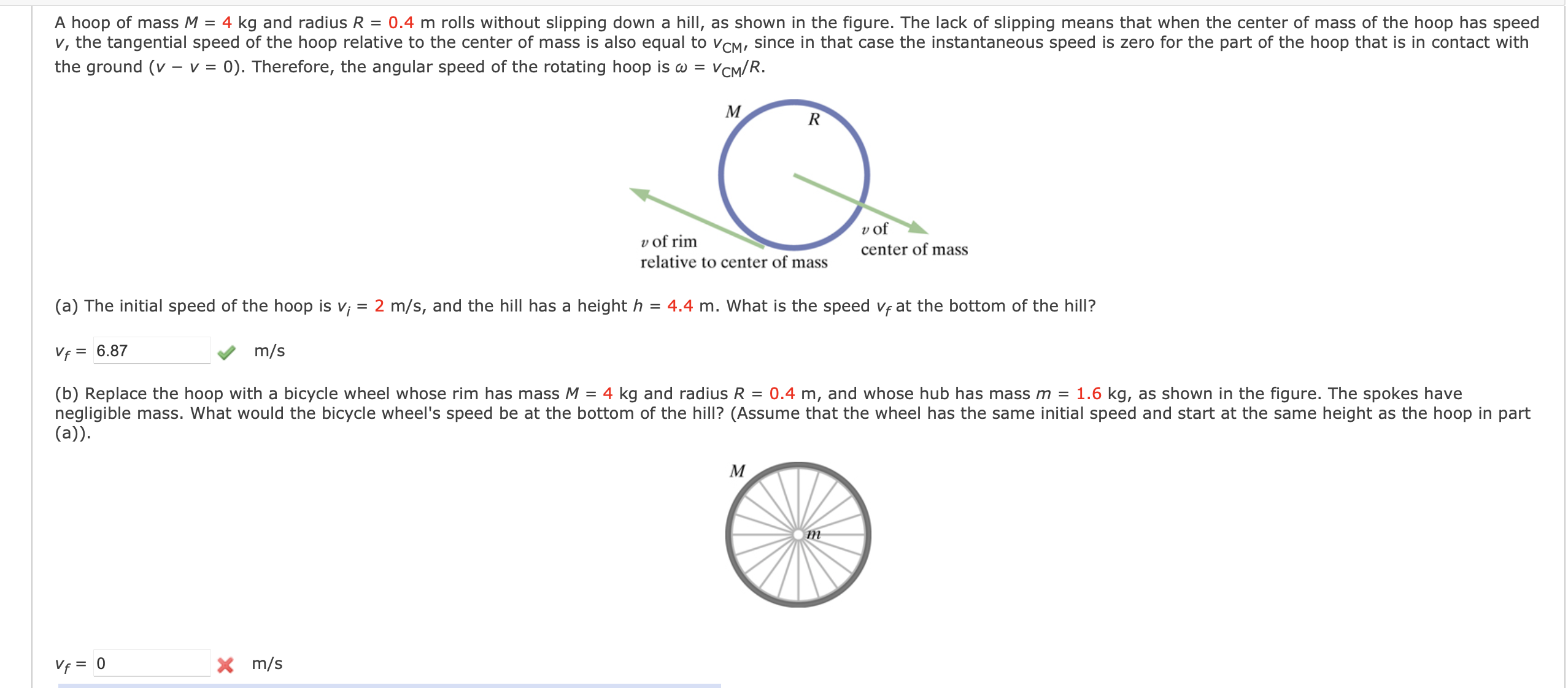 Solved A hoop of mass M = 4 kg and radius R = 0.4 m rolls | Chegg.com
