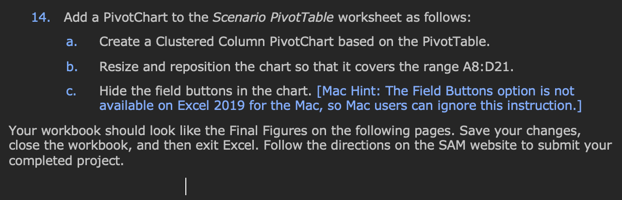 14. Add a PivotChart to the Scenario PivotTable | Chegg.com