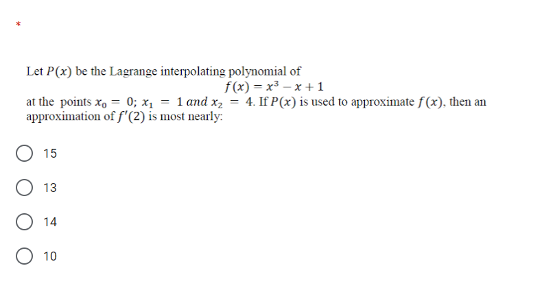 Solved * Let P(x) be the Lagrange interpolating polynomial | Chegg.com