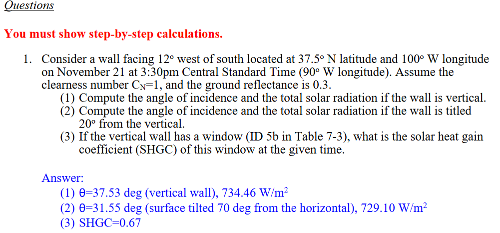 Solved Questions You must show step-by-step calculations. 1. | Chegg.com